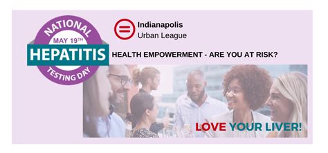 National Hepatitis Testing Day Health Empowerment Indianapolis