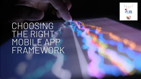 Complete Guide To Choosing The Right Mobile App Development Framework