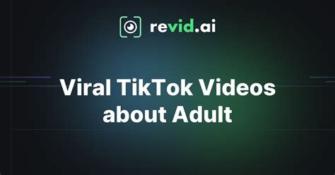 Viral Tiktok Videos About Adult