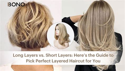 Capas Largas Versus Capas Cortas Guía Para Elegir El Corte De Pelo En
