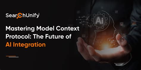Mastering Model Context Protocol Mcp For Smarter Ai