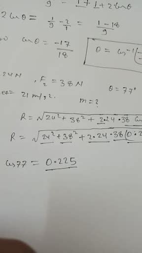 The Only Two Forces Acting On A Body Have Magnitudes Of 24 N And 3 8 N An