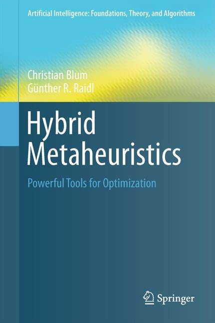 Hybrid Metaheuristics Powerful Tools For Optimization Patogupirkti Lt