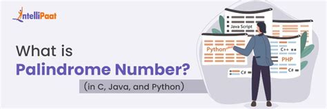 Palindrome Number In C Java And Python Explained