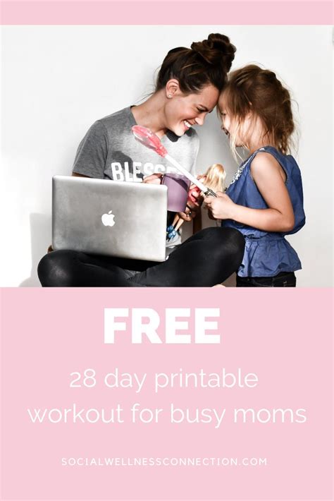 Free Busy Mom Workout Plan Busy Mom Workout Busy Mom Workout