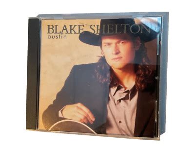 Austin W Blake Shelton Music Cd Ebay