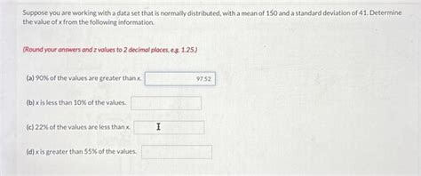 Solved Suppose You Are Working With A Data Set That Is