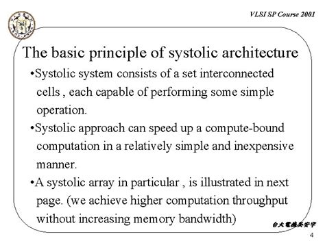 VLSI SP Course 2001 Why Systolic Architecture H