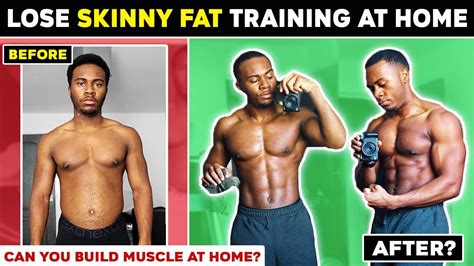 How To Lose Your Skinny Fat Body Training At Home Youtube