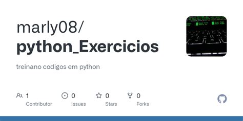 GitHub Marly Python Exercicios Treinano Codigos Em Python