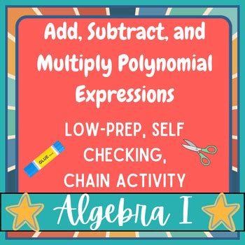 Add Subtract And Multiply Polynomial Expressions Self Checking Chain Activity