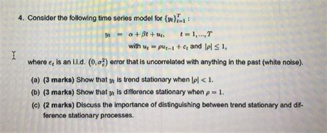Solved 4 Consider The Following Time Series Model For
