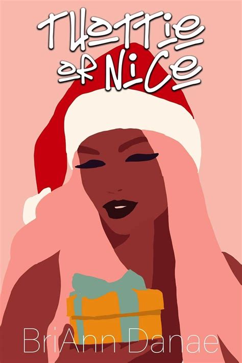 Thottie Or Nice Erotic Love Language By Briann Danae Goodreads