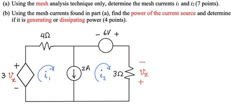 Solved A Using The Mesh Analysis Technique Only Determine Chegg Com