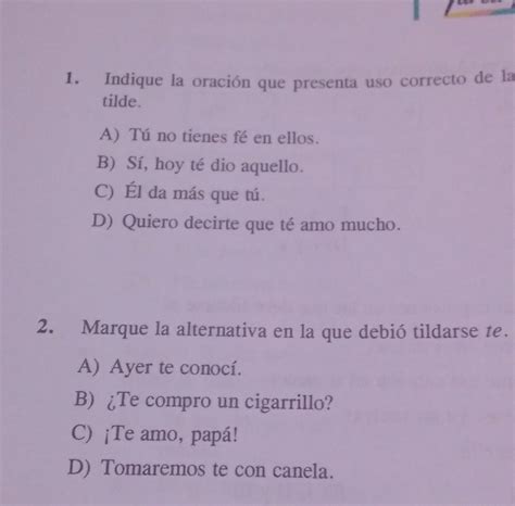 Resueltoindique La Oración Que Presenta Uso Correcto De La Tilde A