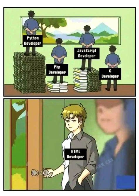 Why Do Python Javascript Php And C Developers Stand On Their Achievements While The Html