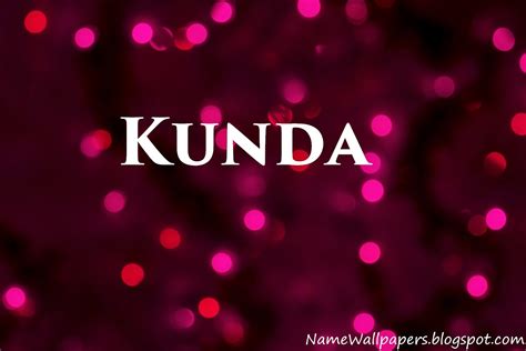 Kunda Name Wallpapers Kunda ~ Name Wallpaper Urdu Name Meaning Name