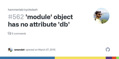Module Object Has No Attribute Db · Issue 562 · Hammerlabcycledash · Github