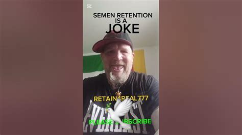 Semen Retention Is A Joke Youtube