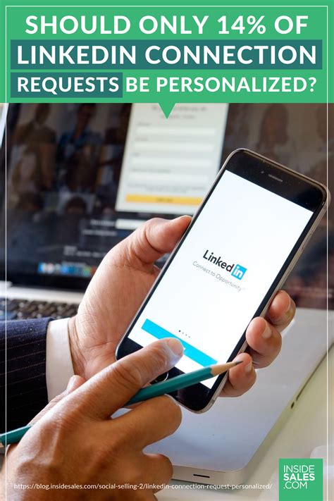 Should Only 14 Of Linkedin Connection Requests Be Personalized Insidesales