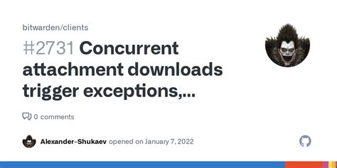 Concurrent Attachment Downloads Trigger Exceptions Which Terminate `bw