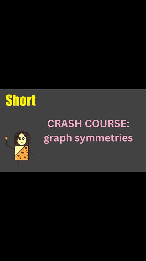 Graph Symmetries Crash Course X Axis Y Axis Origin Fast And Simple