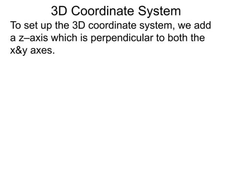 1 3 d coordinate system ppt