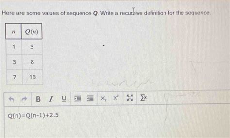 Here Are Some Values Of Sequence Q Write A Recursive Definition For