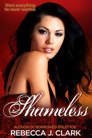 Shameful By Rebecca J Clark Goodreads