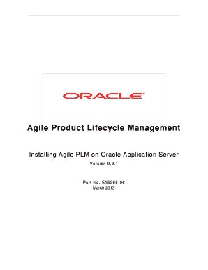 Fillable Online Installing Agile PLM On Oracle Application Server Agile Product Lifecycle