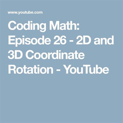 coding math episode 26 2d and 3d coordinate rotation youtube coding coordinates math