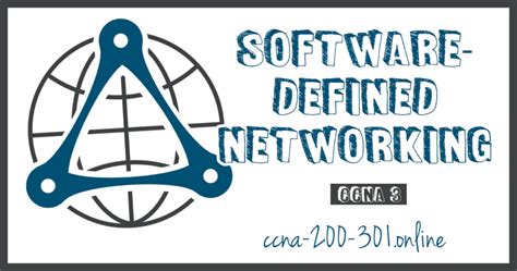 Software Defined Networking Ccna 200 301