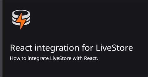 React Integration For Livestore Livestore 031