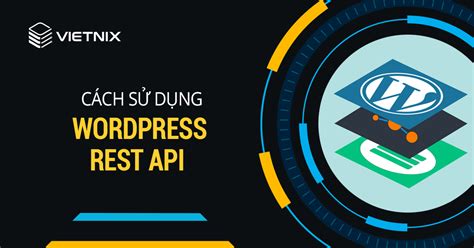 Giải thích rest api là gì và cách sử dụng trong lập trình API