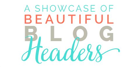 A Showcase Of Beautiful Blog Headers Design Your Own Lovely Blog