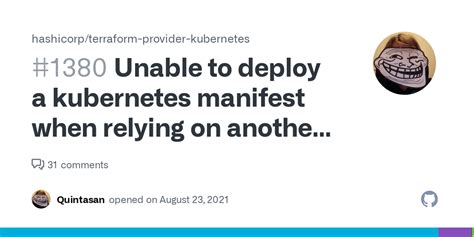 Unable To Deploy A Kubernetes Manifest When Relying On Another Resource · Issue 1380