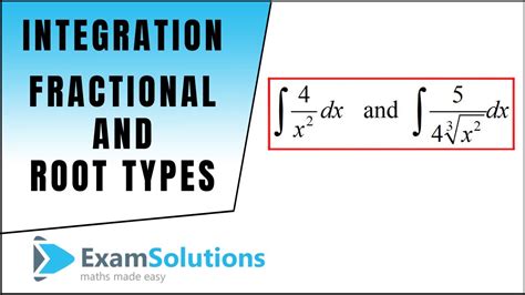 calculus integration fractional and root types tutorial 2