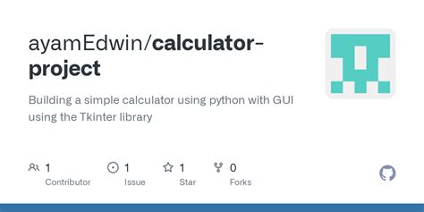 Github Ayamedwincalculator Project Building A Simple Calculator Using Python With Gui Using