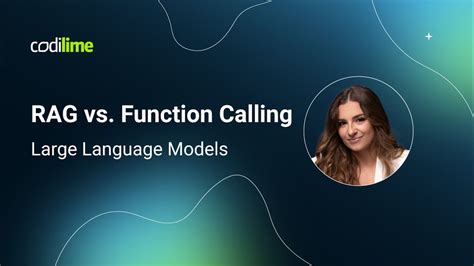 rag vs function calling large language models codilime youtube