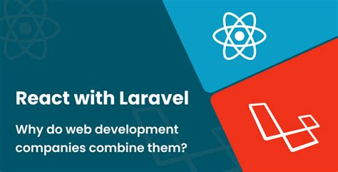 How To Use React With Laravel A Detailed Guide
