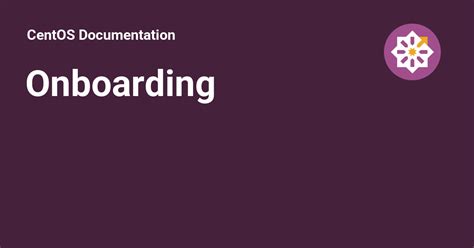 Onboarding Centos Documentation