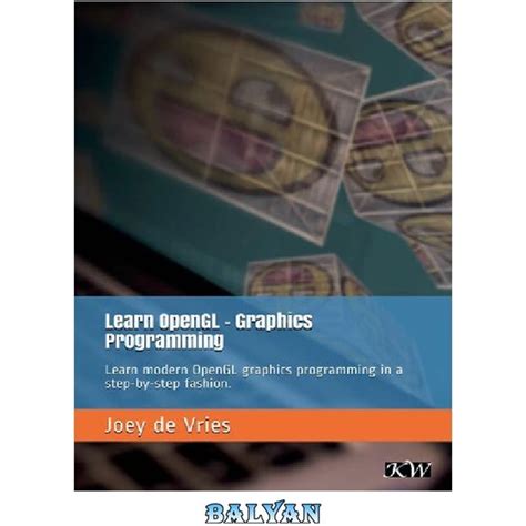 خرید و قیمت دانلود کتاب Learn Opengl Learn Modern Opengl Graphics