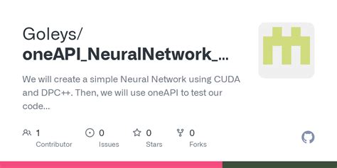 Github Goleysoneapineuralnetworkresearch We Will Create A Simple