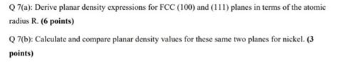 Solved Q7 A Derive Planar Density Expressions For Fcc