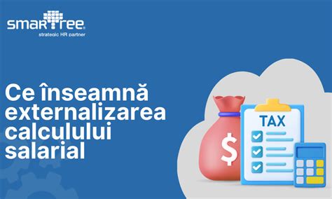 Ce Inseamna Externalizarea Calculului Salarial Smartree
