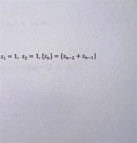 Solved Si 1 S2 1 {n} {sn 2 Sn 1} Write The First