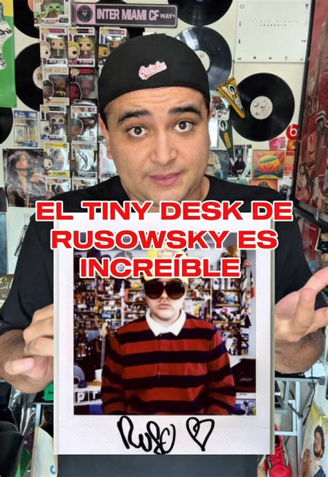 El Tiny Desk De Rusowsky Música En Vivo Y Novedades Tiktok