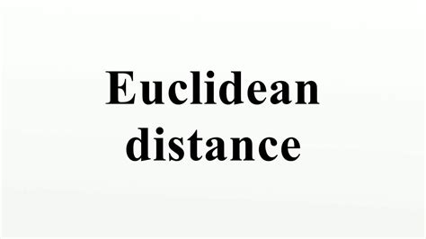 Euclidean Distance Youtube