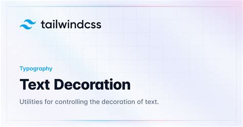 Text Decoration Tailwind Css