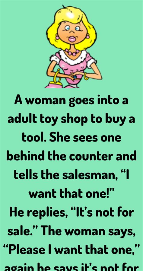 A Woman Goes Into A Adult Toy Funny Texts Jokes Wife Jokes